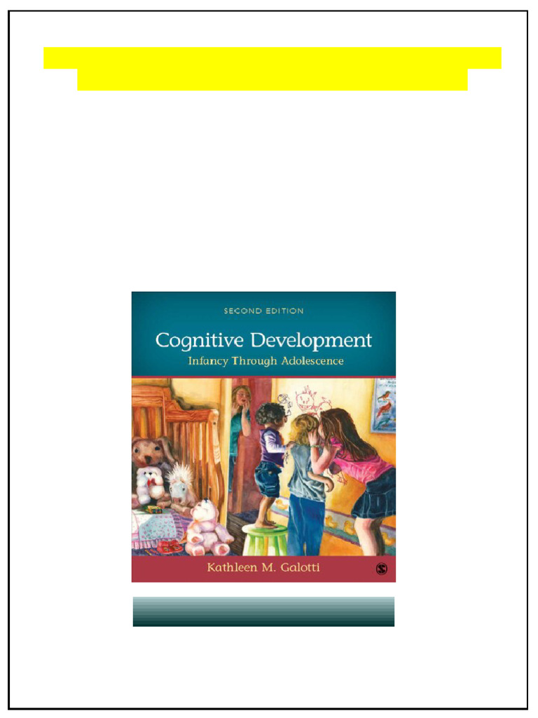 Cognitive Development Infancy Through Adolescence 2nd Edition Kathleen M. Galotti Online PDF ...