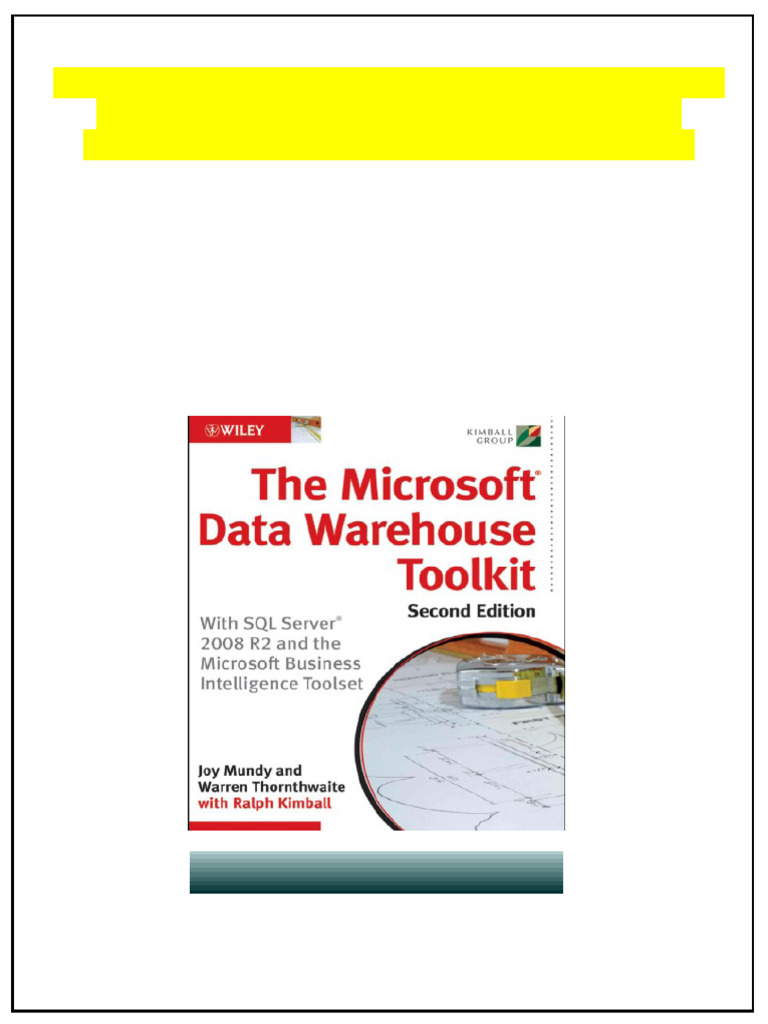 The Microsoft Data Warehouse Toolkit With SQL Server 2008 R2 and the ...