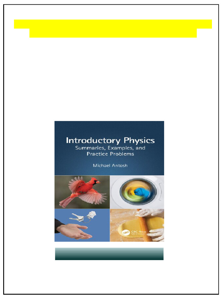 Introductory Physics Summaries Examples and Practice Problems 1st ...