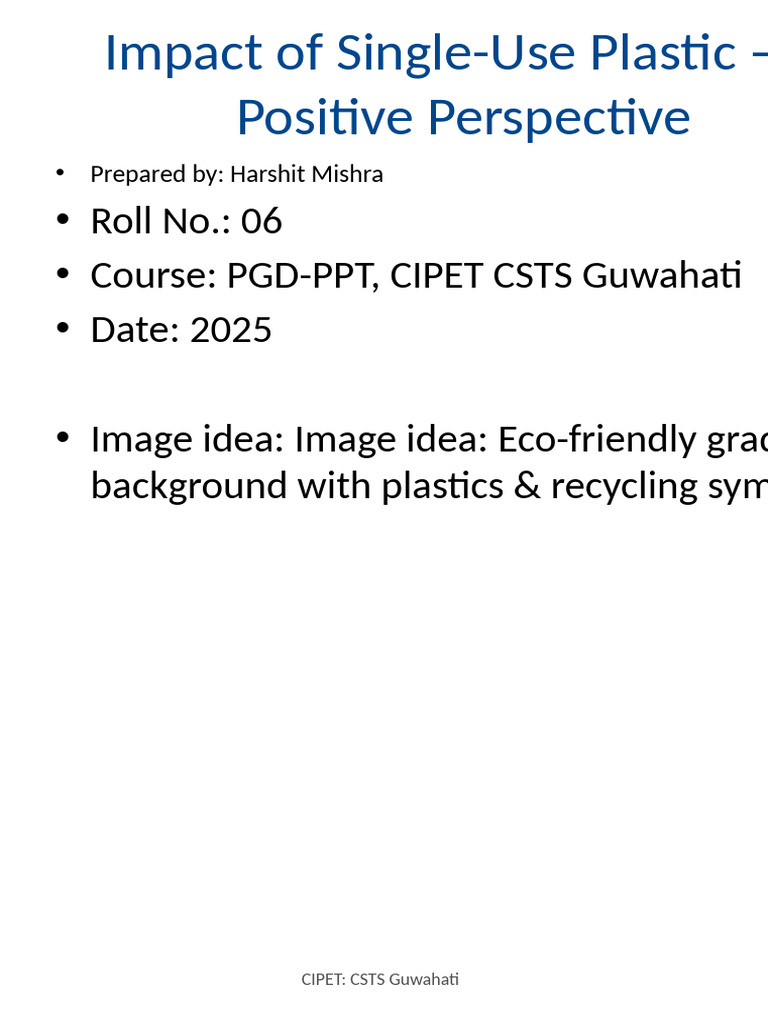 Positive Impacts of Single-Use Plastics | PDF | Plastic | Recycling