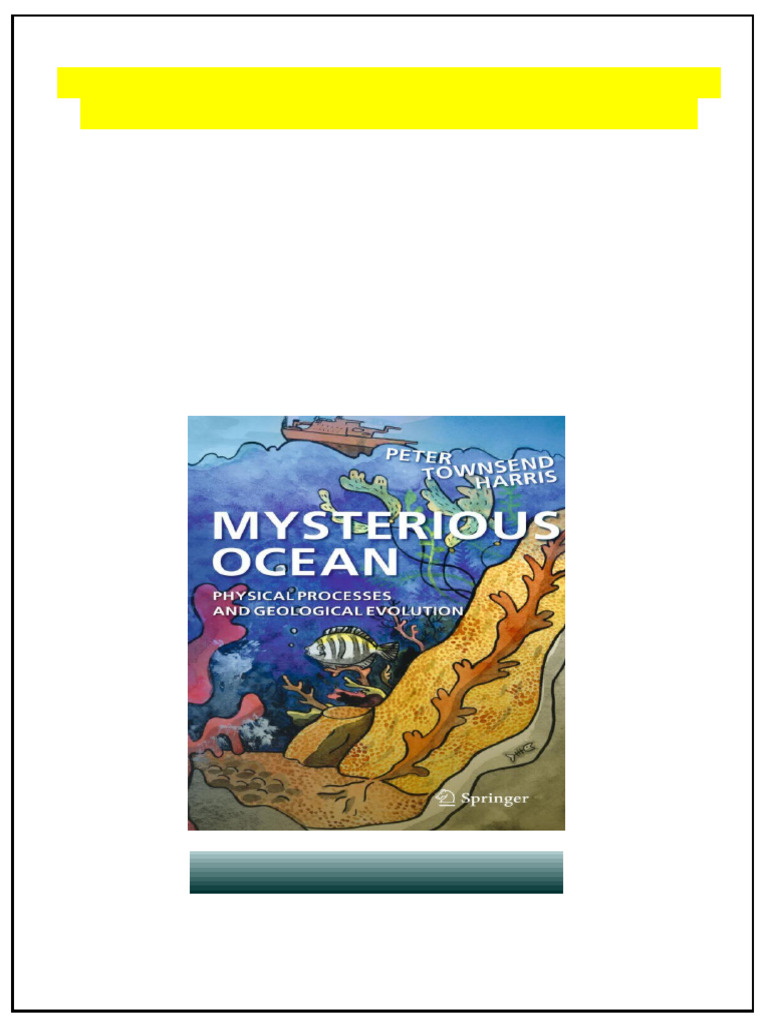 Mysterious Ocean: Physical Processes and Geological Evolution Peter ...
