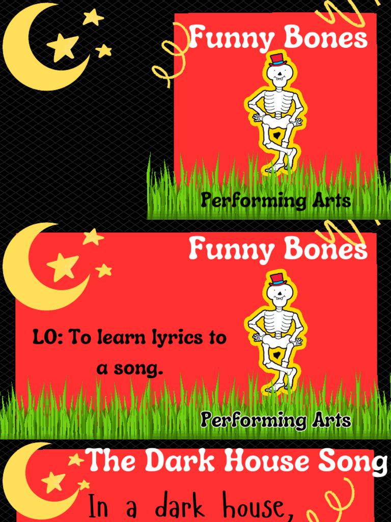 WK1 Funny Bones (Story and Lyrics) | PDF
