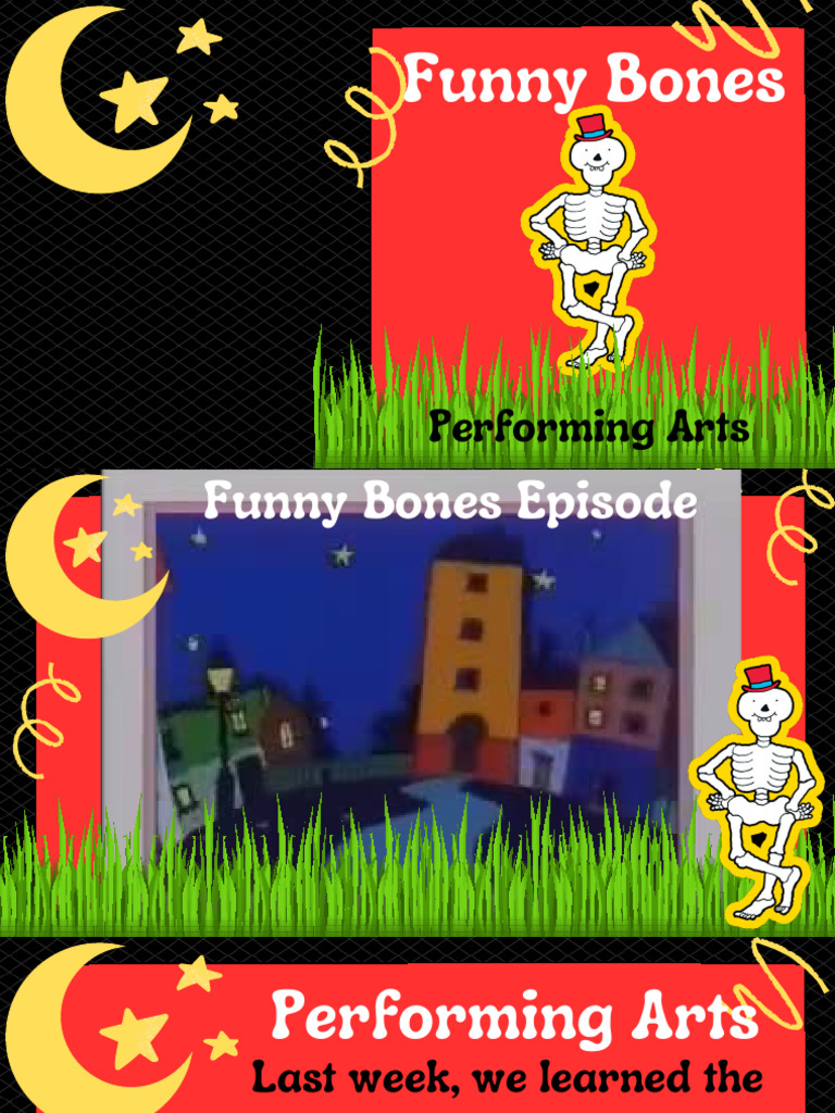 WK4 Funny Bones (Dance) | PDF