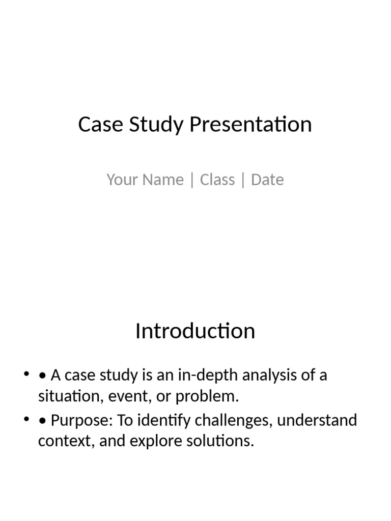 Case Study Presentation Overview | PDF