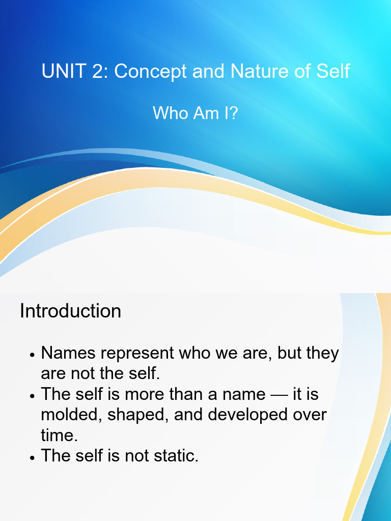 Unit2 Concept and Nature of Self - PPTX 20250901 100134 0000 | PDF ...