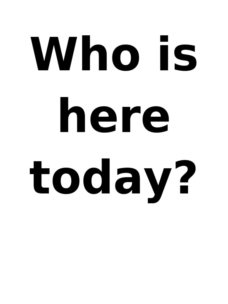 Who Is Here Today - Docx Toddler | PDF