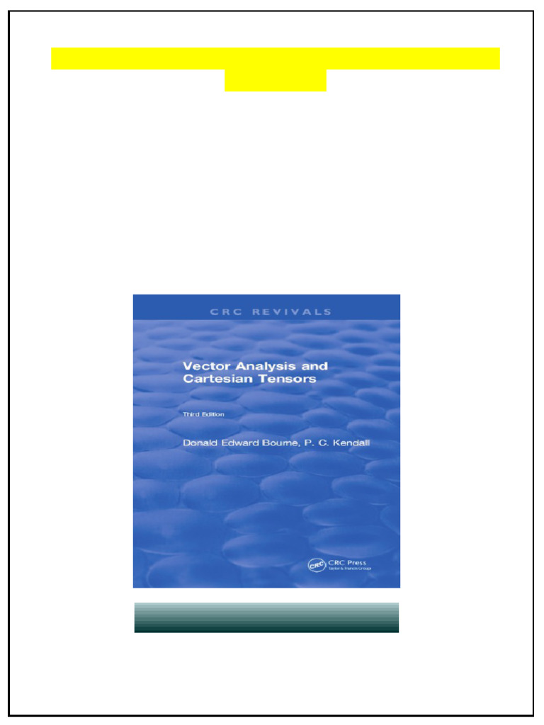 Vector Analysis and Cartesian Tensors Bourne Full Chapters Included ...
