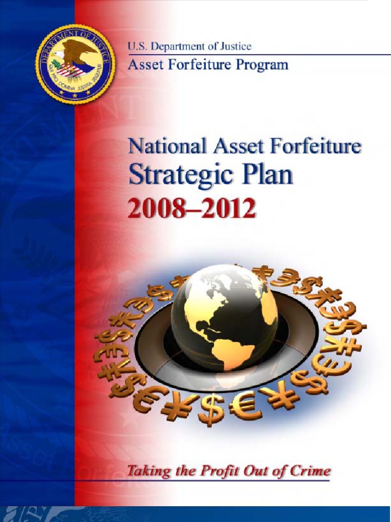 U.S. Department of Justice Asset Forfeiture Program Stratgeic Plan ...
