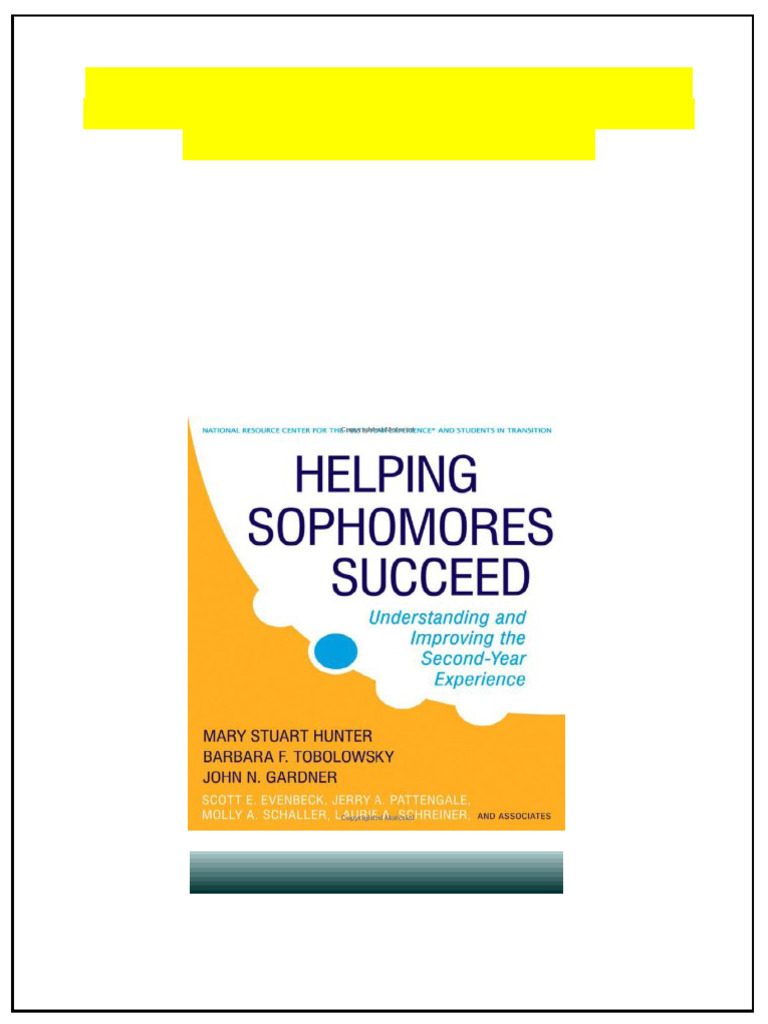 Helping Sophomores Succeed Understanding and Improving The Second Year Experience 1st Edition ...