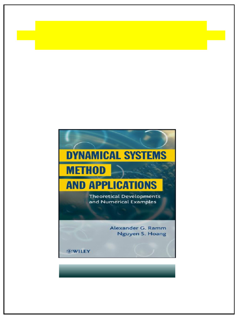 Dynamical Systems Method and Applications Theoretical Developments and ...