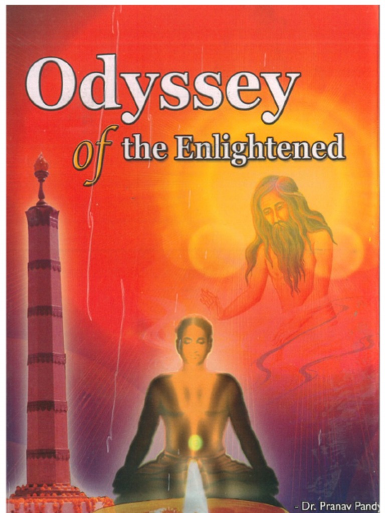Odyssey of The Enlightened - by DR Pranav Pandya / Pandit Shriram ...