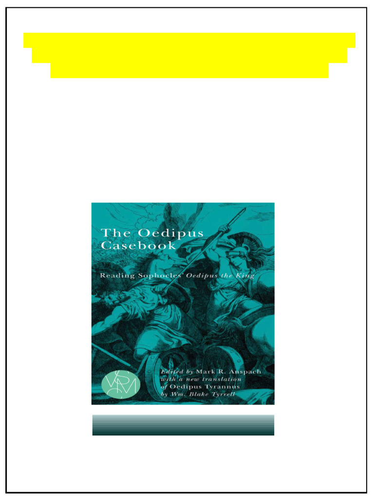 The Oedipus Casebook Reading Sophocles Oedipus the King 1st Edition ...