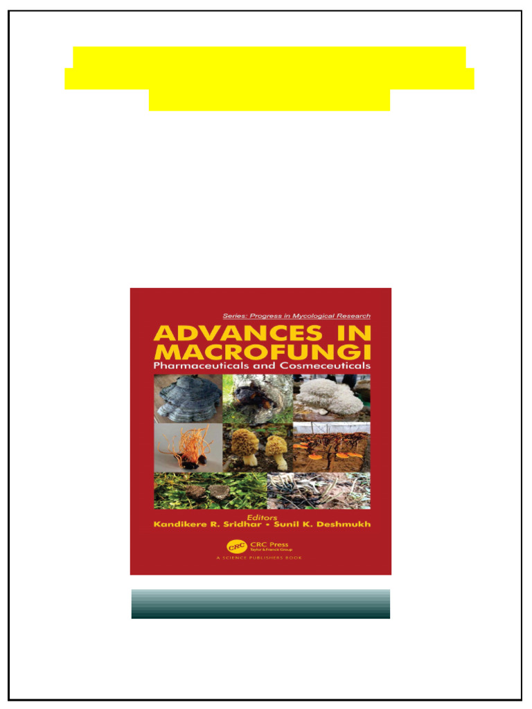 Advances in Macrofungi: Pharmaceuticals and Cosmeceuticals 1st Edition ...