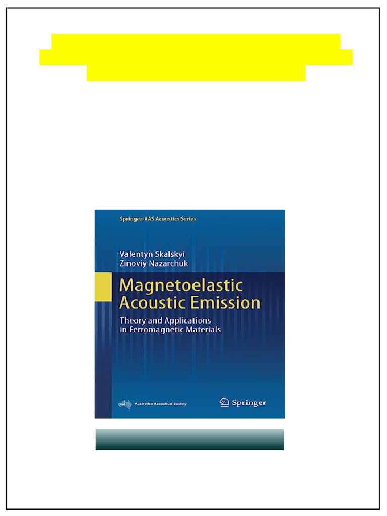 Magnetoelastic Acoustic Emission: Theory and Applications in Ferromagnetic Materials 1st Edition ...