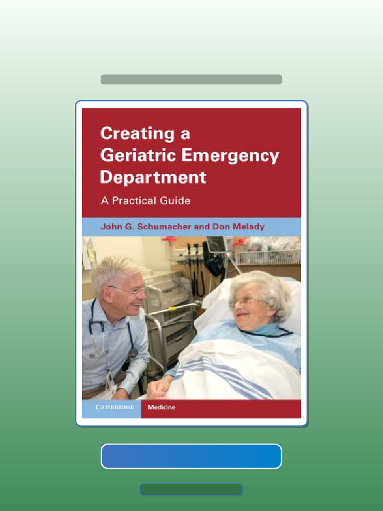 Official Test Bank Creating a Geriatric Emergency Department John ...