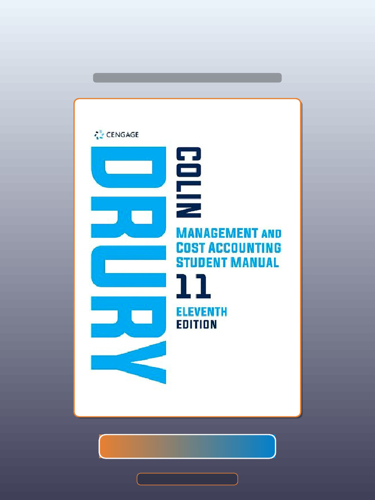 Official Test Bank Management and Cost Accounting Student Manual 11th ...
