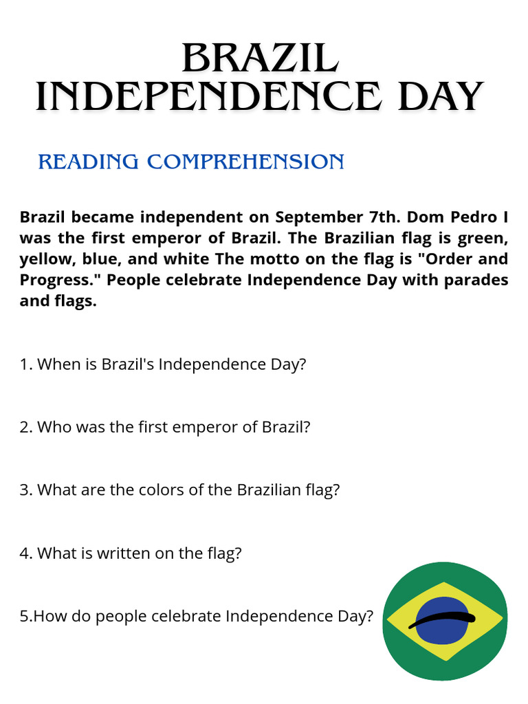 Brazil Independence Day Reading Comprehension Brazil Became Independent ...