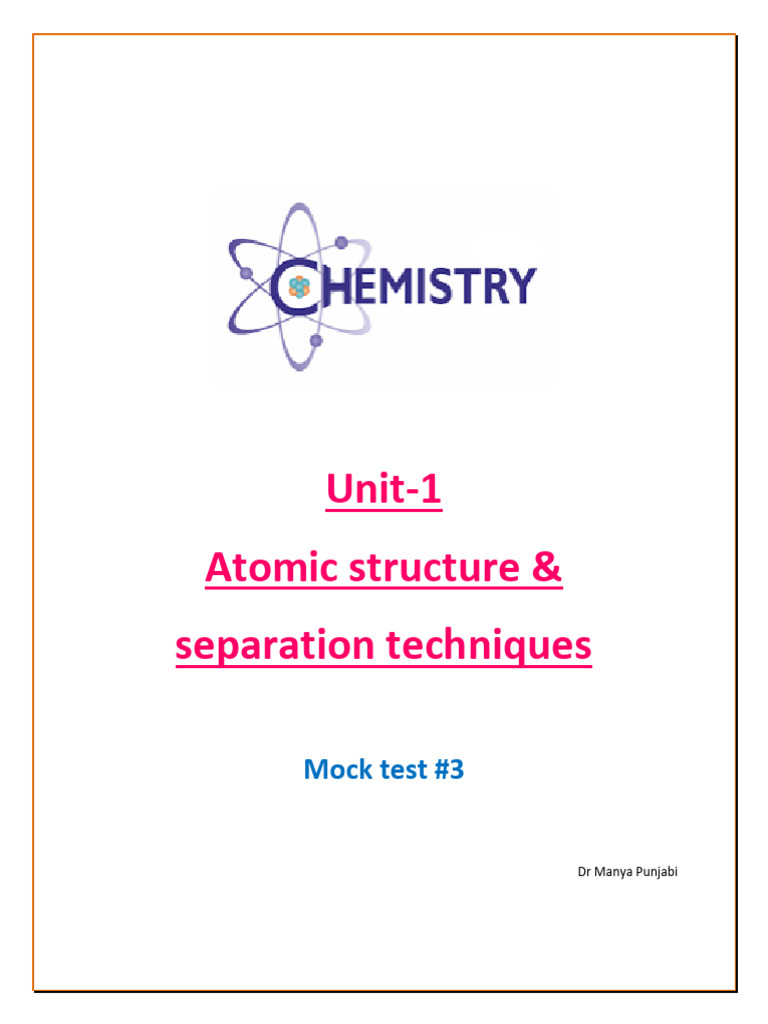 Atomic Structure & Separation Techniques Test | PDF