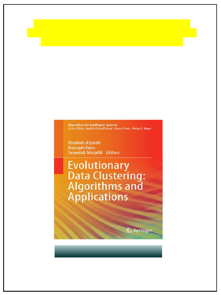 Evolutionary Data Clustering Algorithms and Applications 1st Edition Ibrahim Aljarah Hossam ...