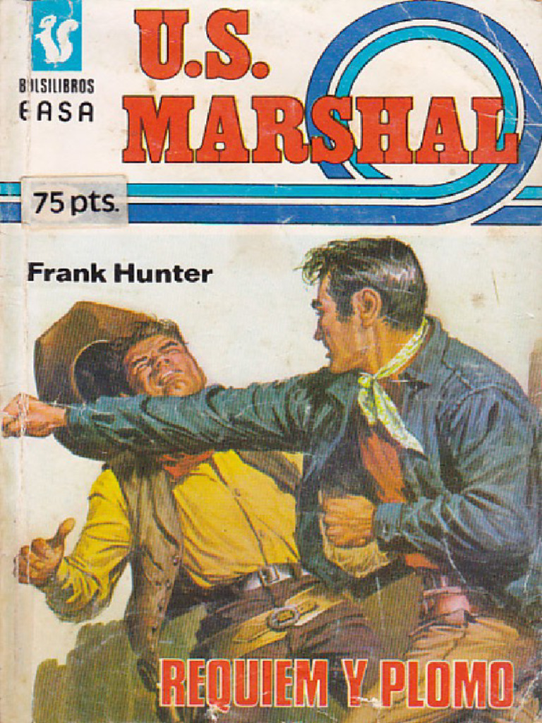 U.S. MARSHAL-263 Frank Hunter (1981) Requiem y Plomo | PDF | Tren ...