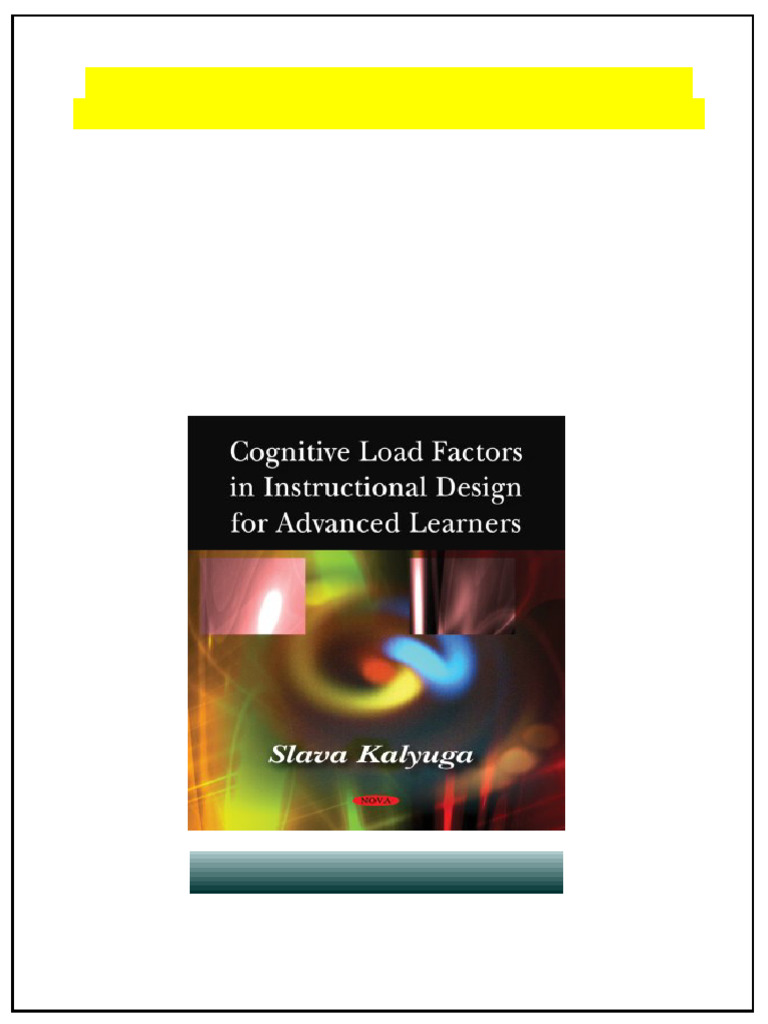 Cognitive Load Factors in Instructional Design For Advanced Learners Slava Kalyuga Full Access ...
