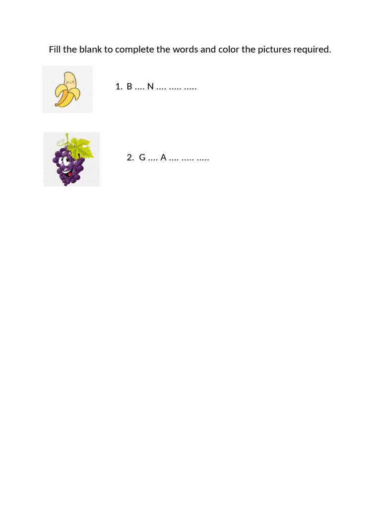 Fill The Blank To Complete The Words and Color The Pictures Required | PDF