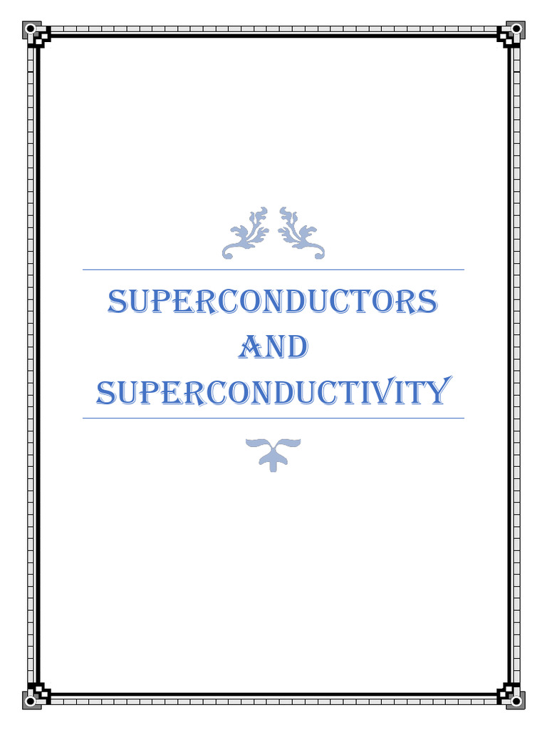 Superconductors Project | PDF | Superconductivity | High Temperature ...