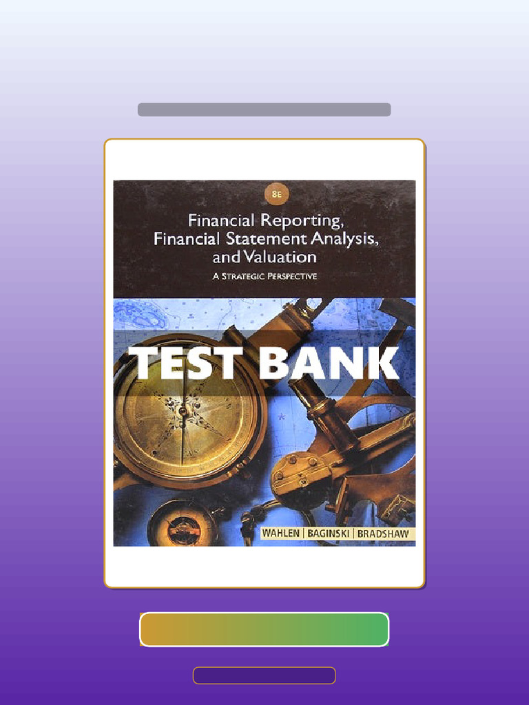 Financial Reporting Financial Statement Analysis and Valuation 8 Ed ...