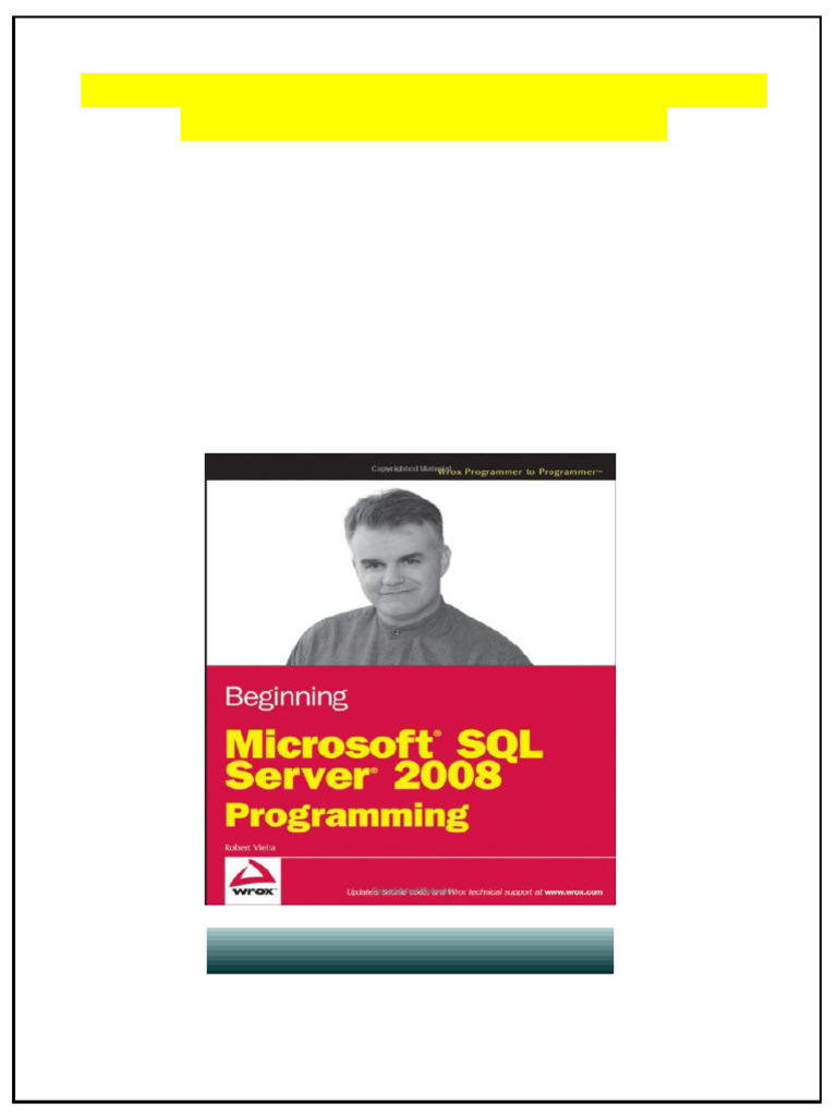 Beginning Microsoft SQL Server 2008 Programming Robert Vieira Online Reading | PDF | Databases | Sql