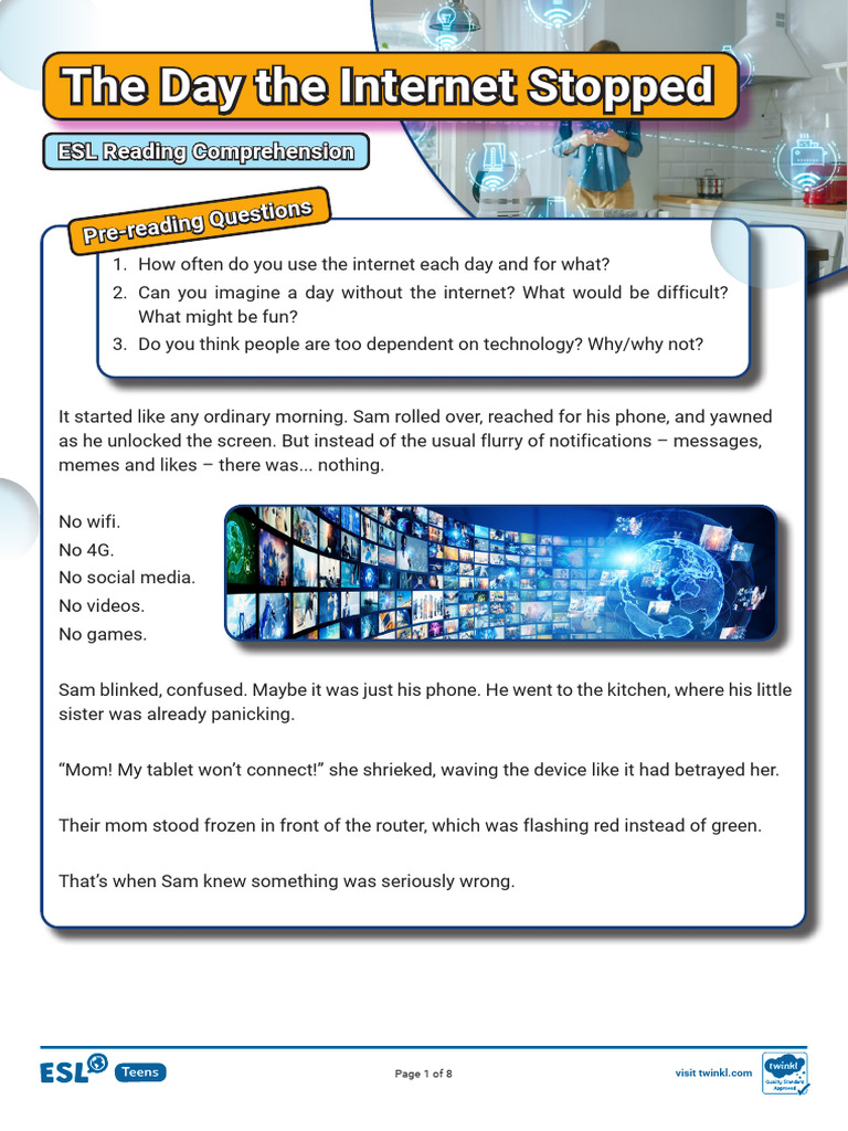 T e 1746299446 Esl The Day The Internet Stopped Reading Comprehension ...