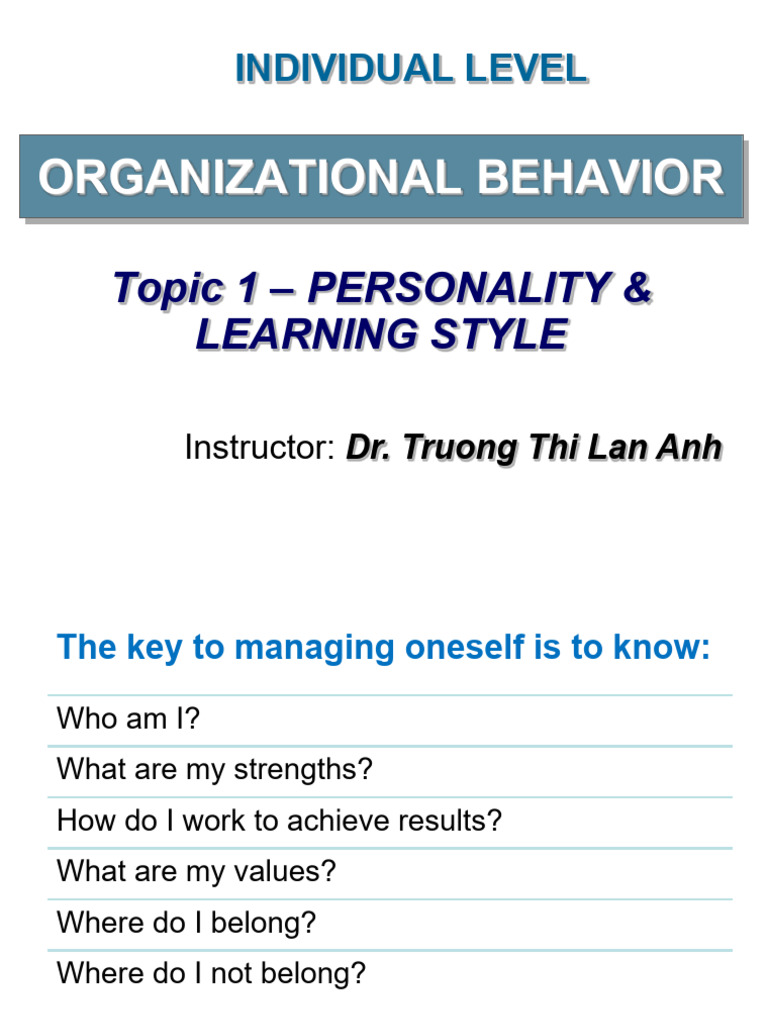 OB-Topic 1-Personality and Learning Styles-Dr Lan Anh | PDF | Behavior ...