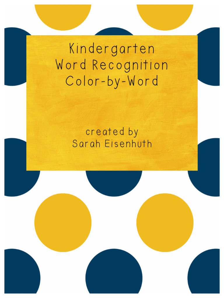 Kindergarten Word Recognition Color-by-Word: Created by Sarah Eisenhuth ...