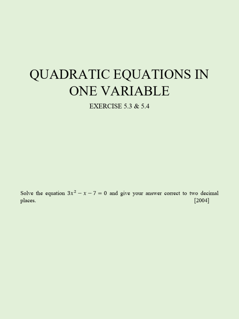 Quadratic Equations in One Variable Ex. 5.3 & 5.4 | PDF | Quadratic ...