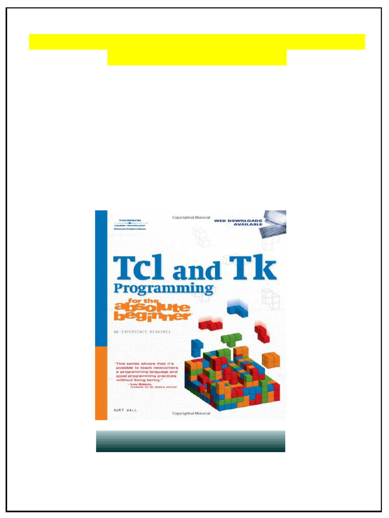 TCL and TK Programming For The Absolute Beginner 1st Edition Kurt Wall Online Reading | PDF ...