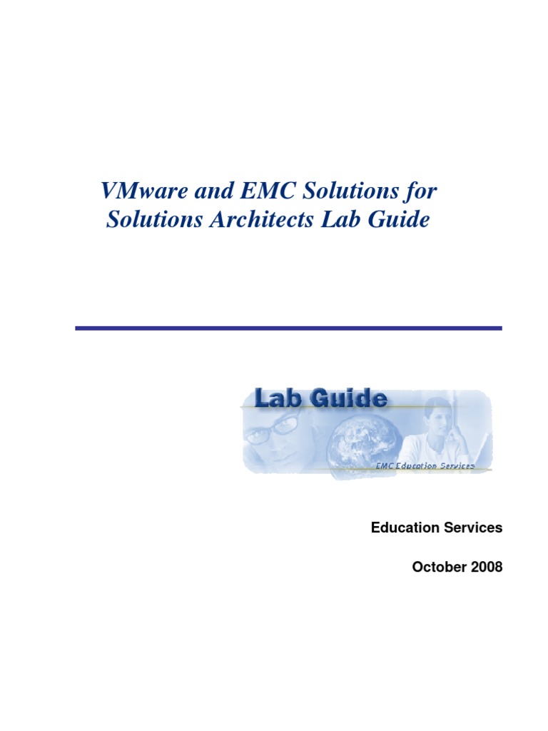 Vmware and Emc Solutions For Solutions Architects Lab Guide: Education ...