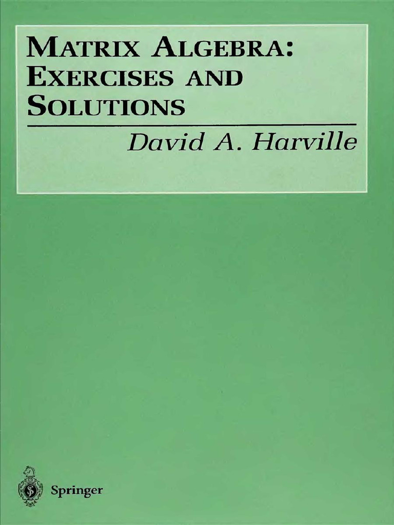 Matrix Algebra Exercises and Solutions PDF Free | PDF