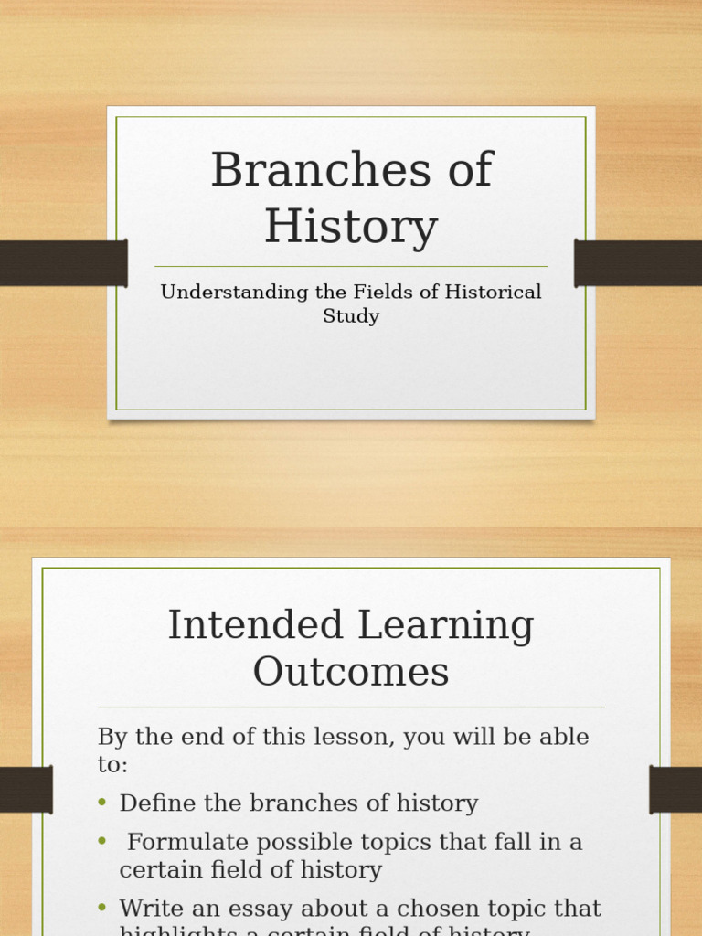 Branches of History | PDF | Liberal Arts Education