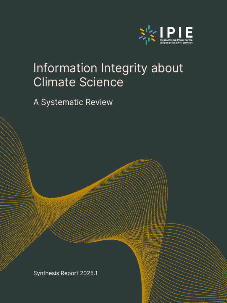 IPIE 2025 Information Integrity About Climate Science | PDF | United Nations Framework ...