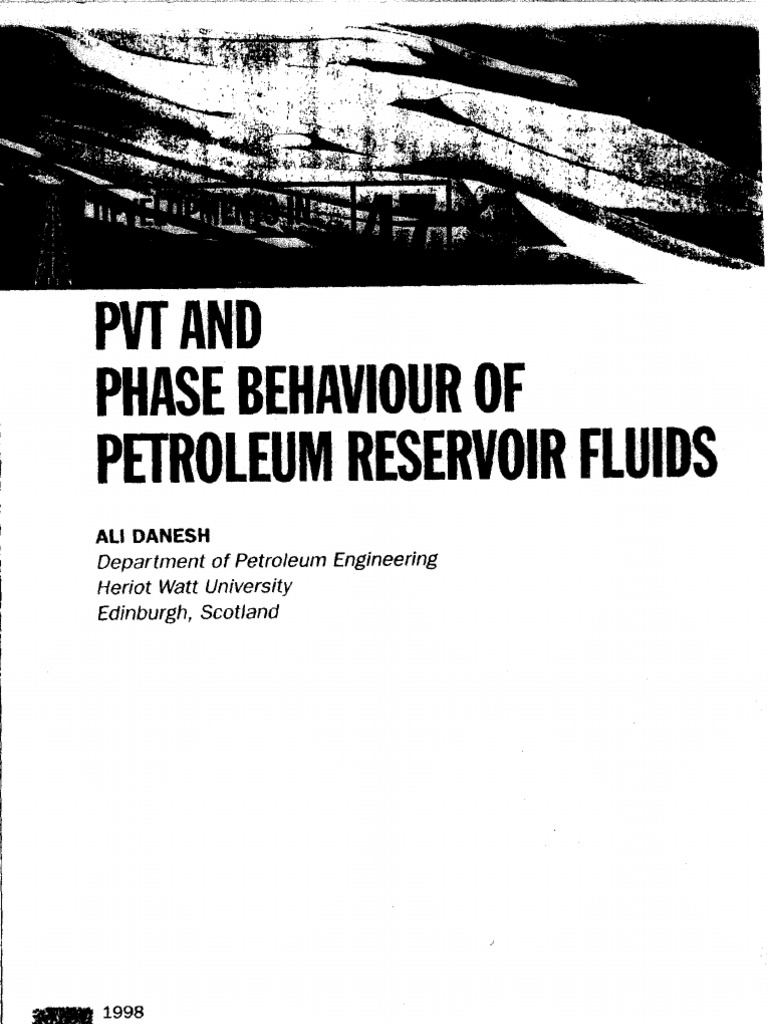 Danesh - A. - PVT and Phase Behaviour of Petroleum Reservoir Fluids | PDF