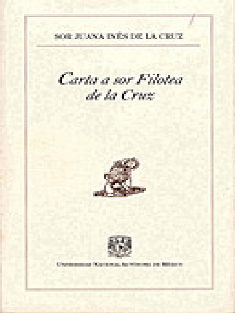 Carta A Sor Filotea de La Cruz (Sor Juana Inés de La Cruz) (Z-Library ...