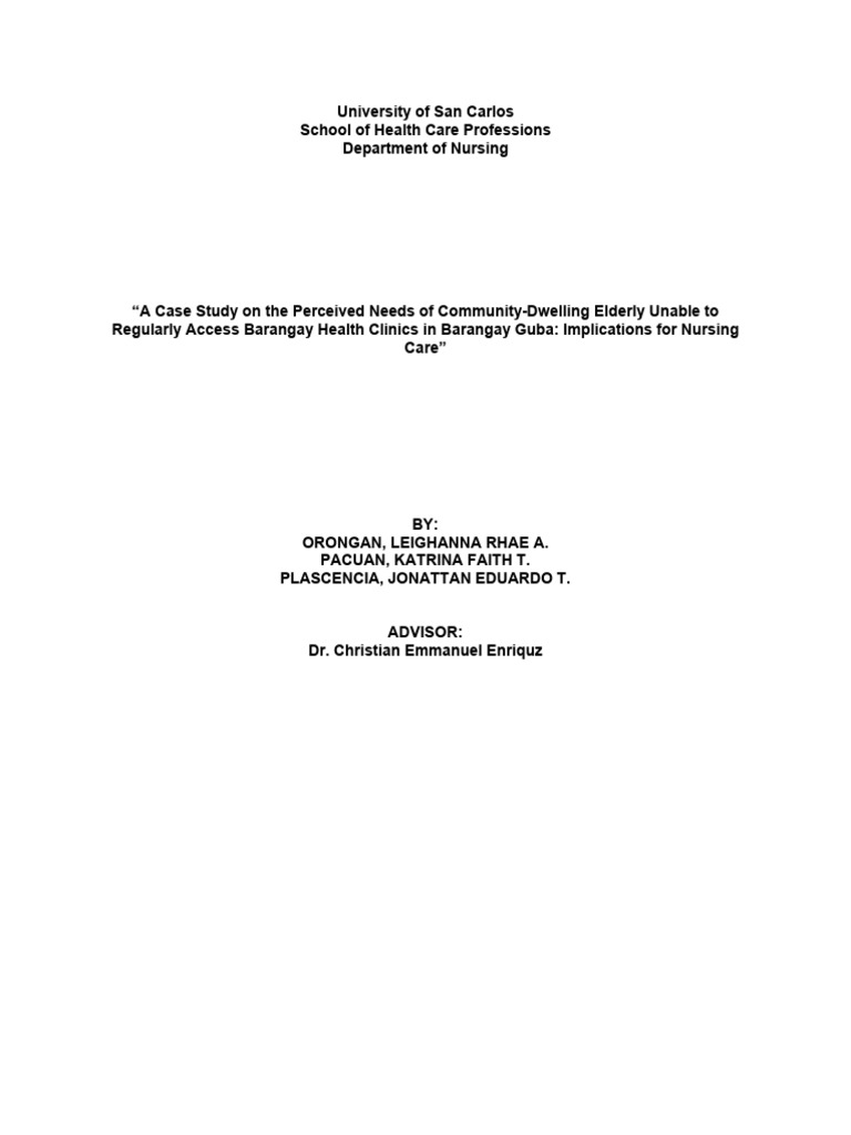 A Case Study On The Perceived Needs of Community Dwelling Elderly ...