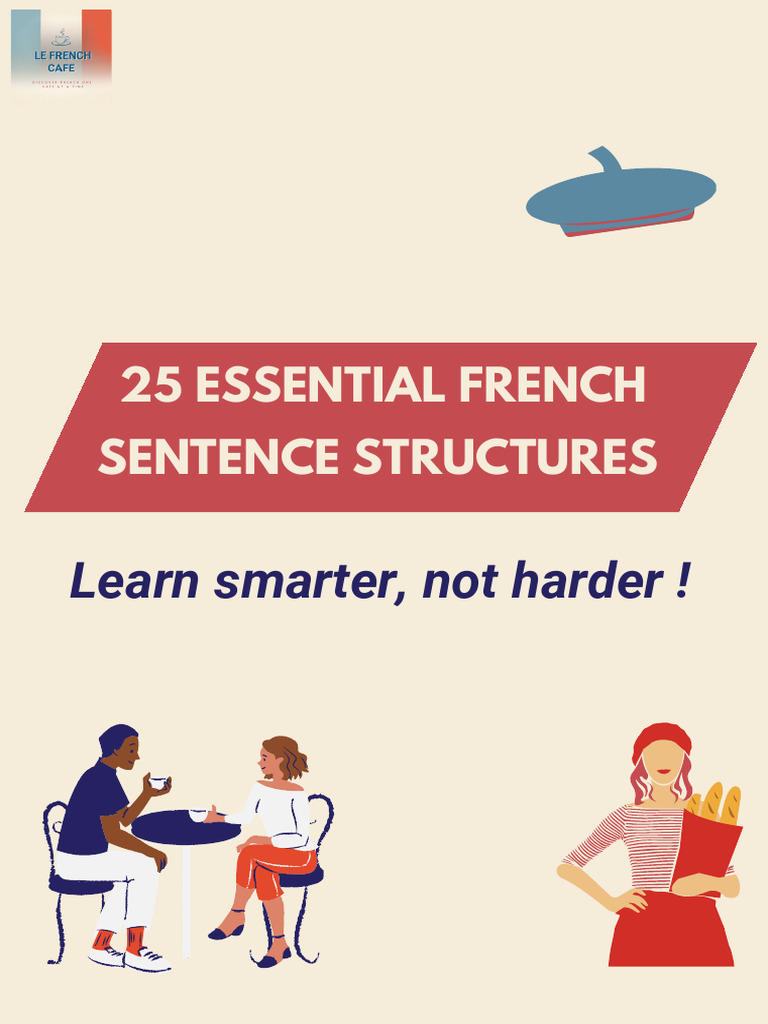25 Essential French Sentence Structures | PDF
