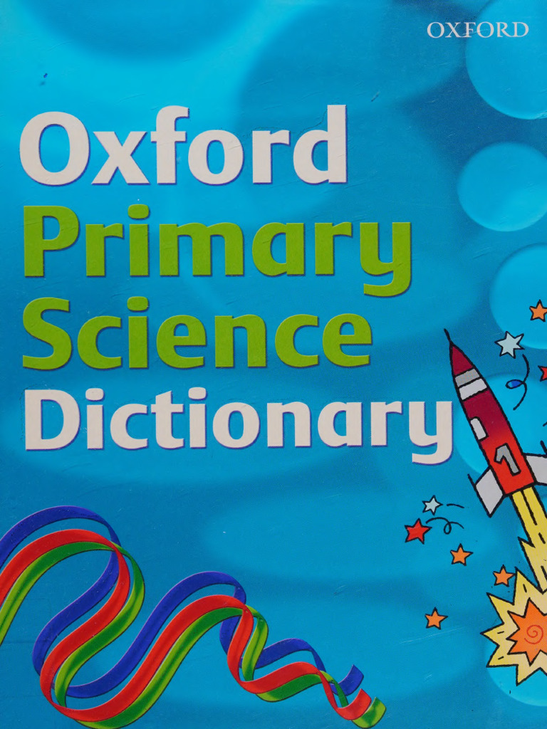 Oxford Primary Science Dictionary | PDF | Pupa | Oxygen