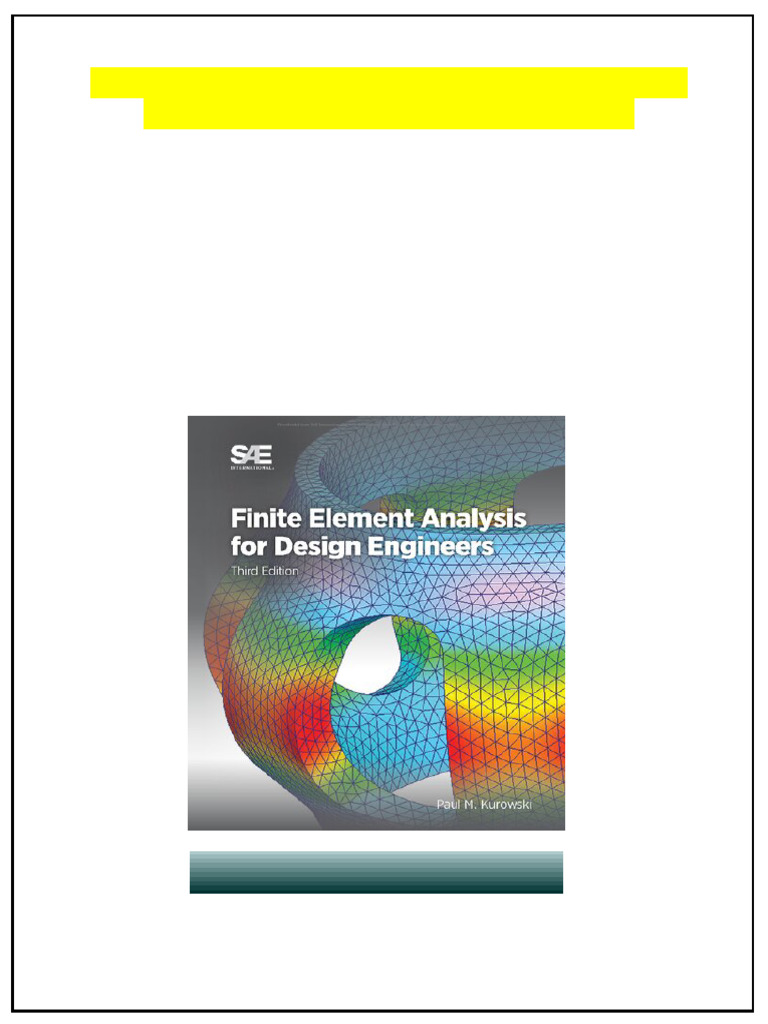 Finite Element Analysis For Design Engineers 3rd Edition Paul M ...