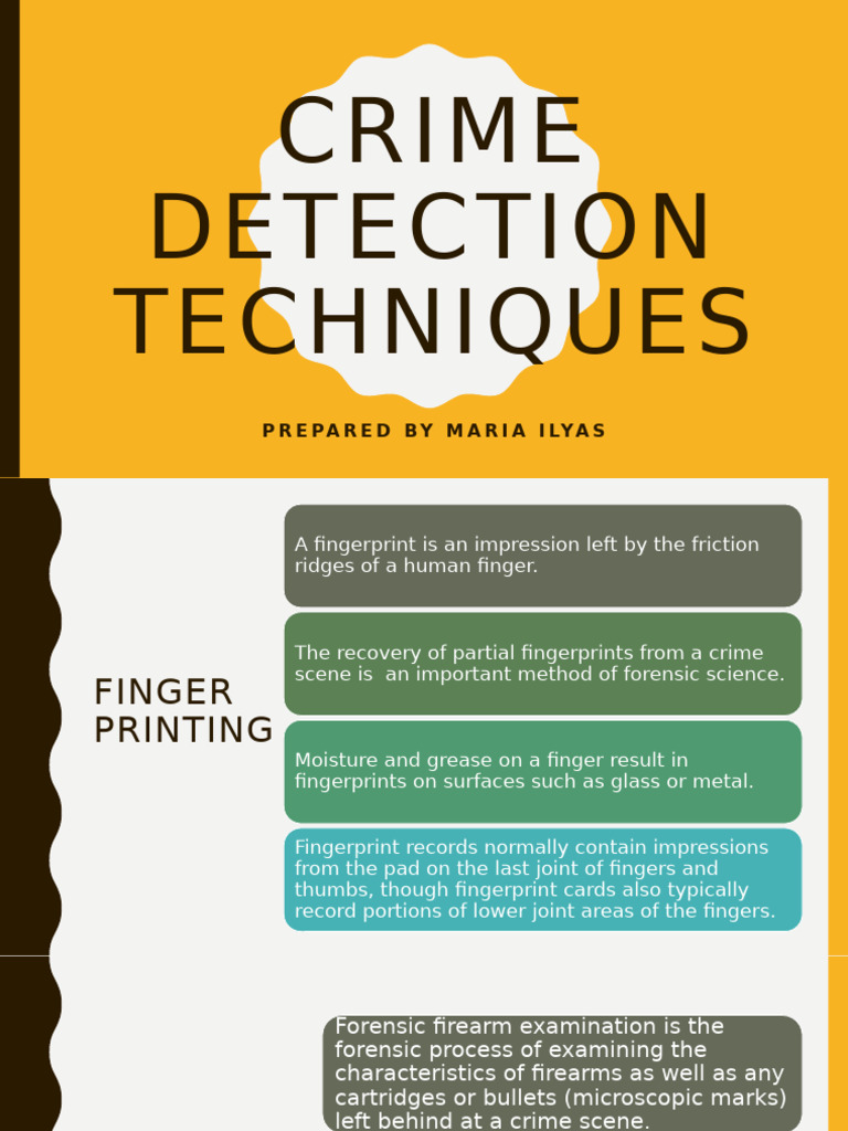 Crime Detection Techniques Overview | PDF | Fingerprint | Forensic Science
