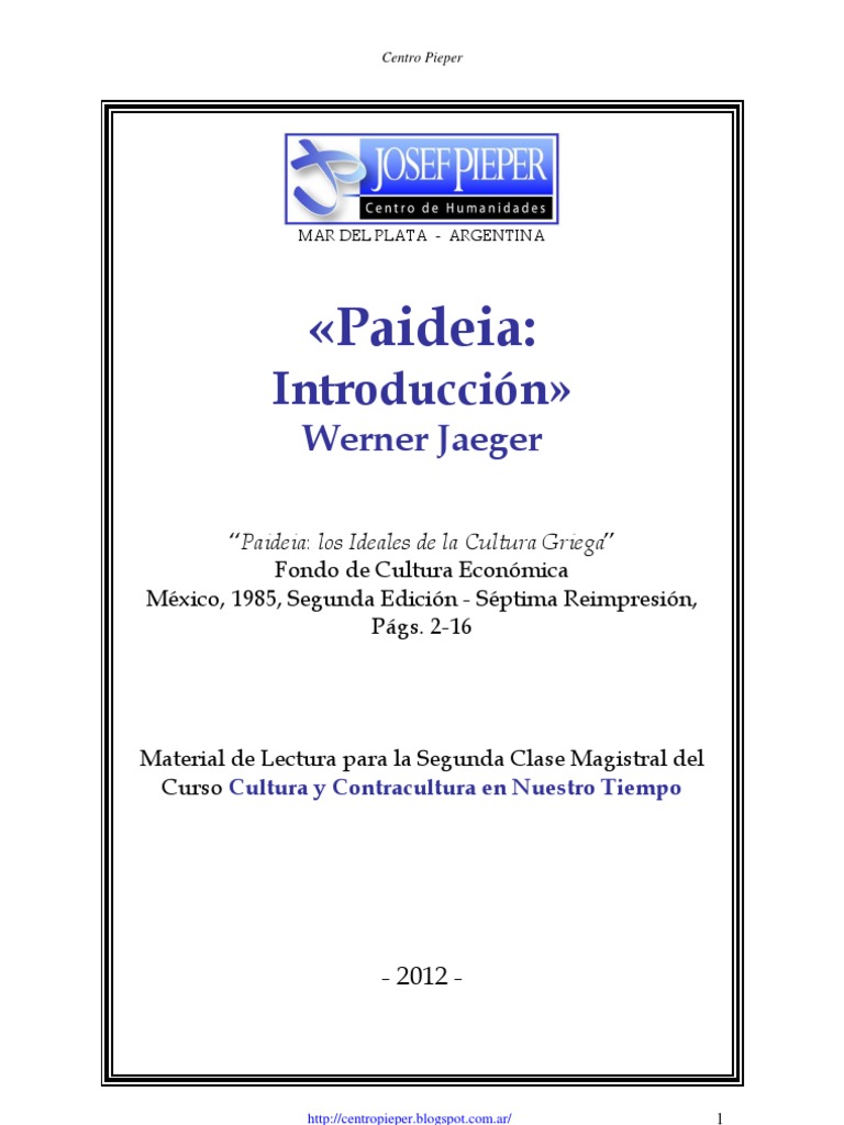 Werner Jaeger - Paideia (Introducción) | PDF | Alma | Esencia