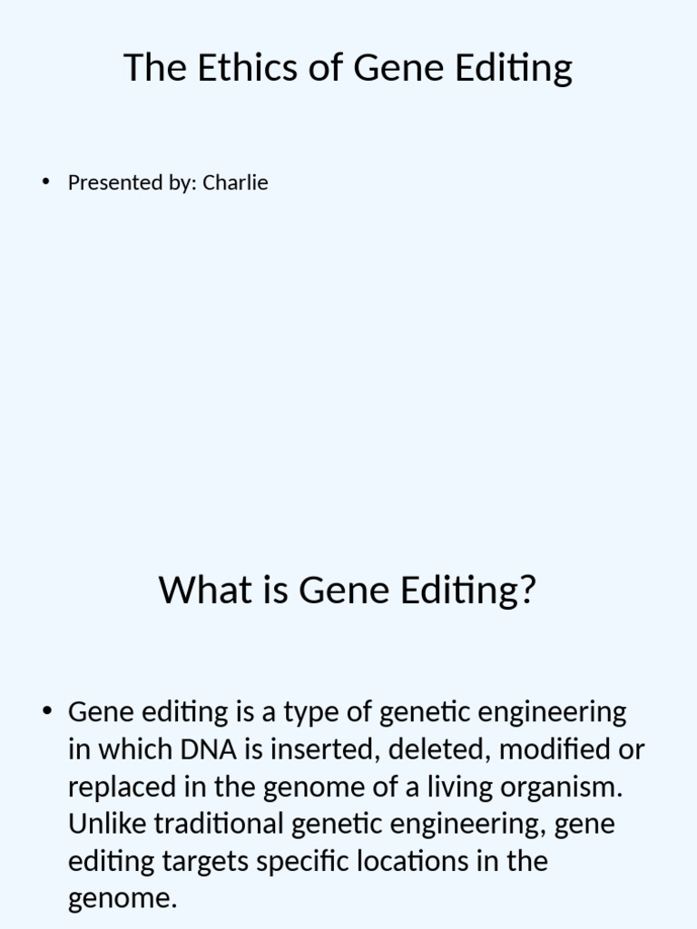 The Ethics of Gene Editing | PDF | Life Sciences | Molecular Genetics