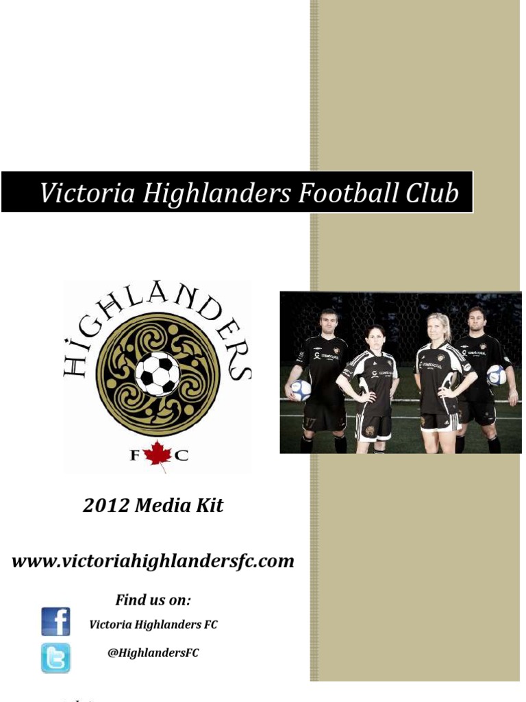 2012 Victoria Highlanders Media Kit | PDF | Association Football Clubs ...