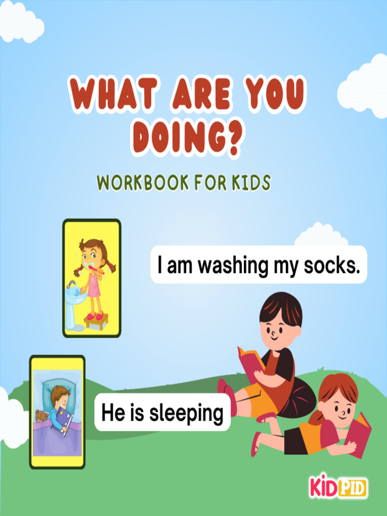 What Are You Doing - Workbook For Kids | PDF | Learning | Cognition