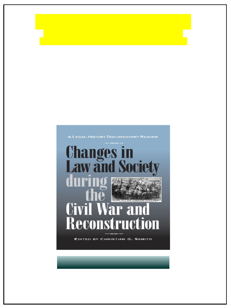 Changes in Law and Society During The Civil War and Reconstruction A ...